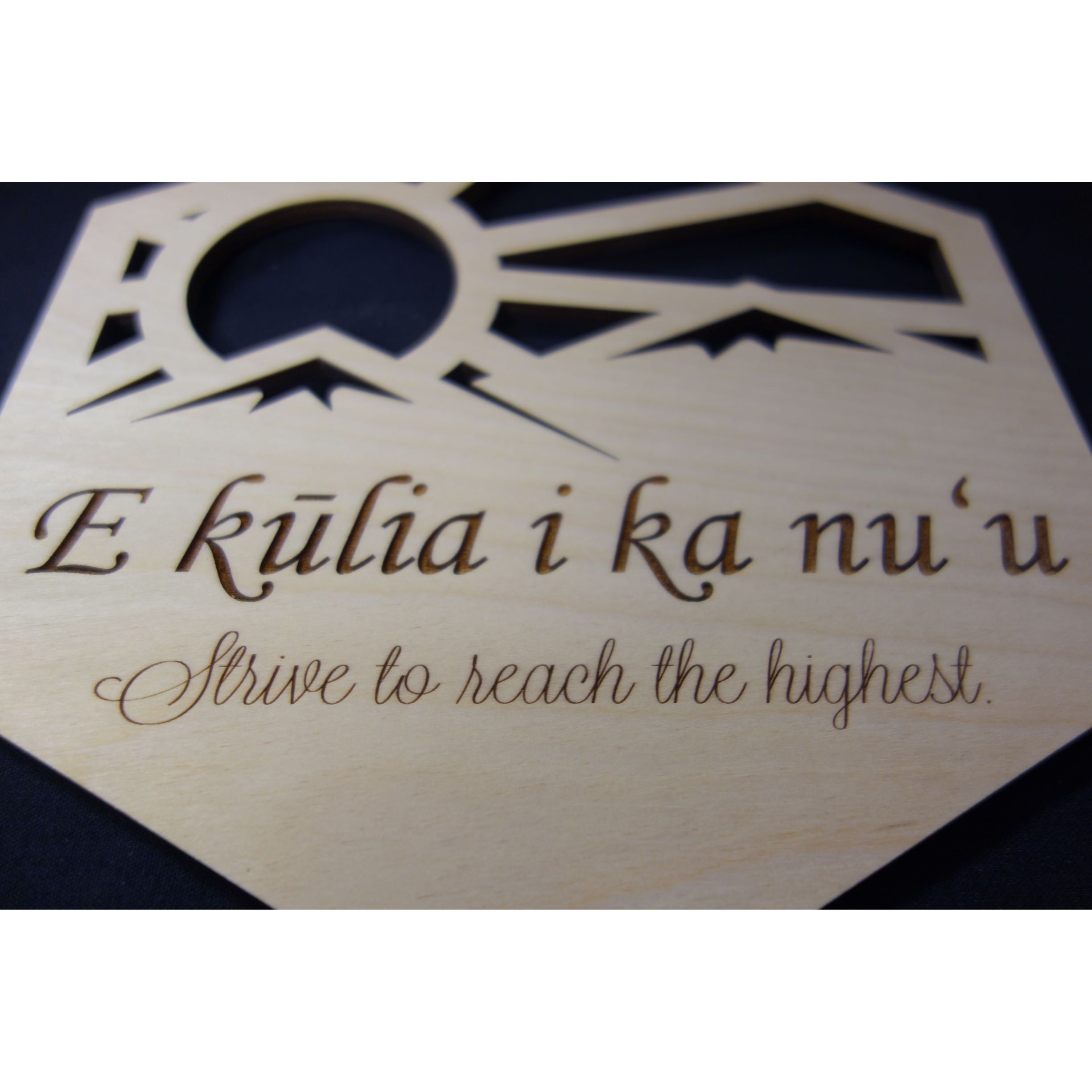 E Kulia I Ka Nu'u Wall Hanging – Aloha Cuts / Aloha Overstock